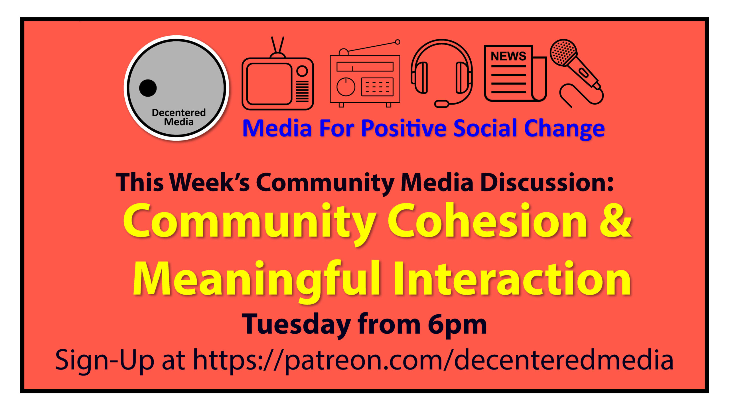 Community Media Discussion – Community Cohesion and Meaningful ...