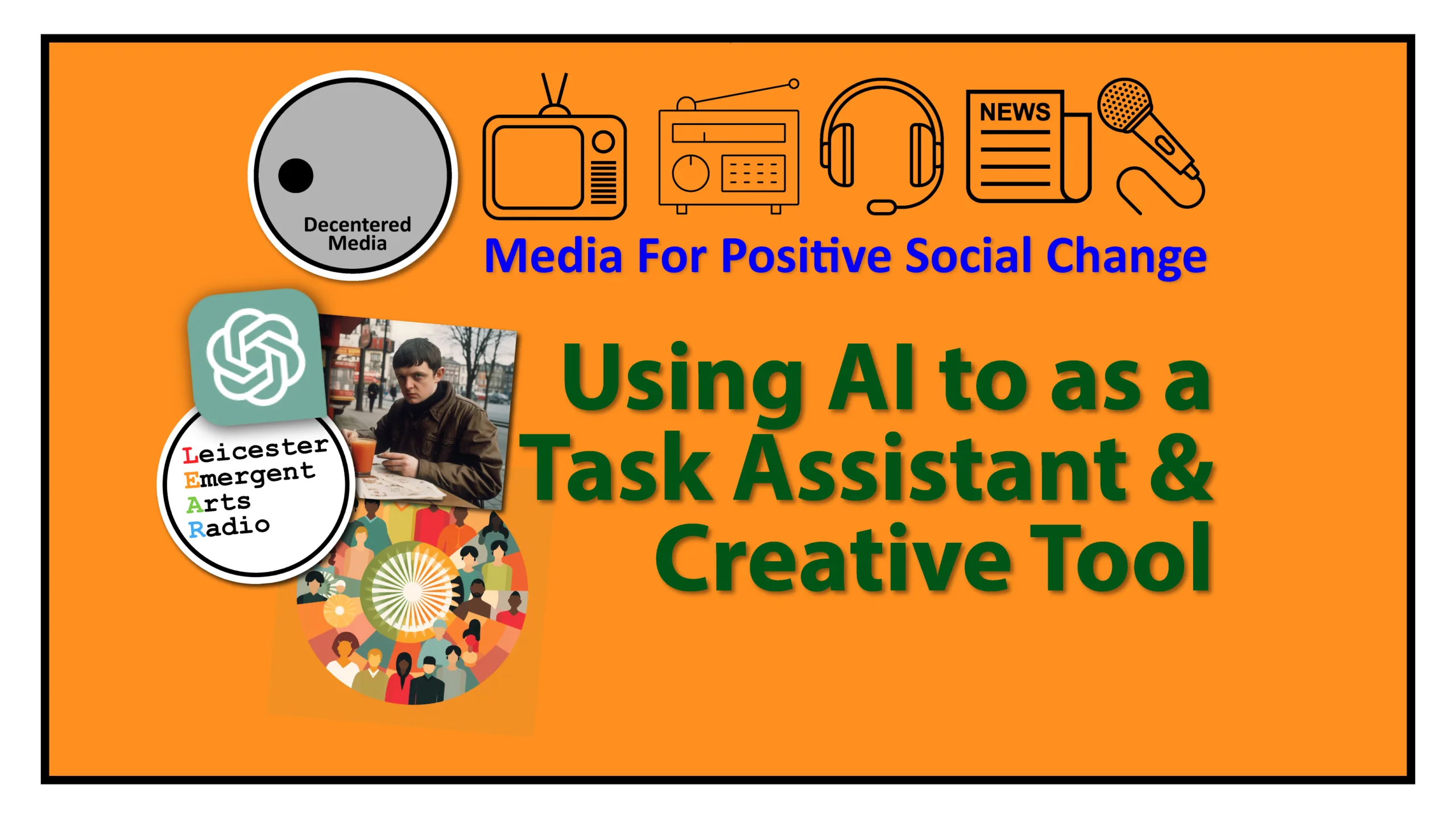 Using AI to as a Task Assistant & Creative Tool – Decentered Media